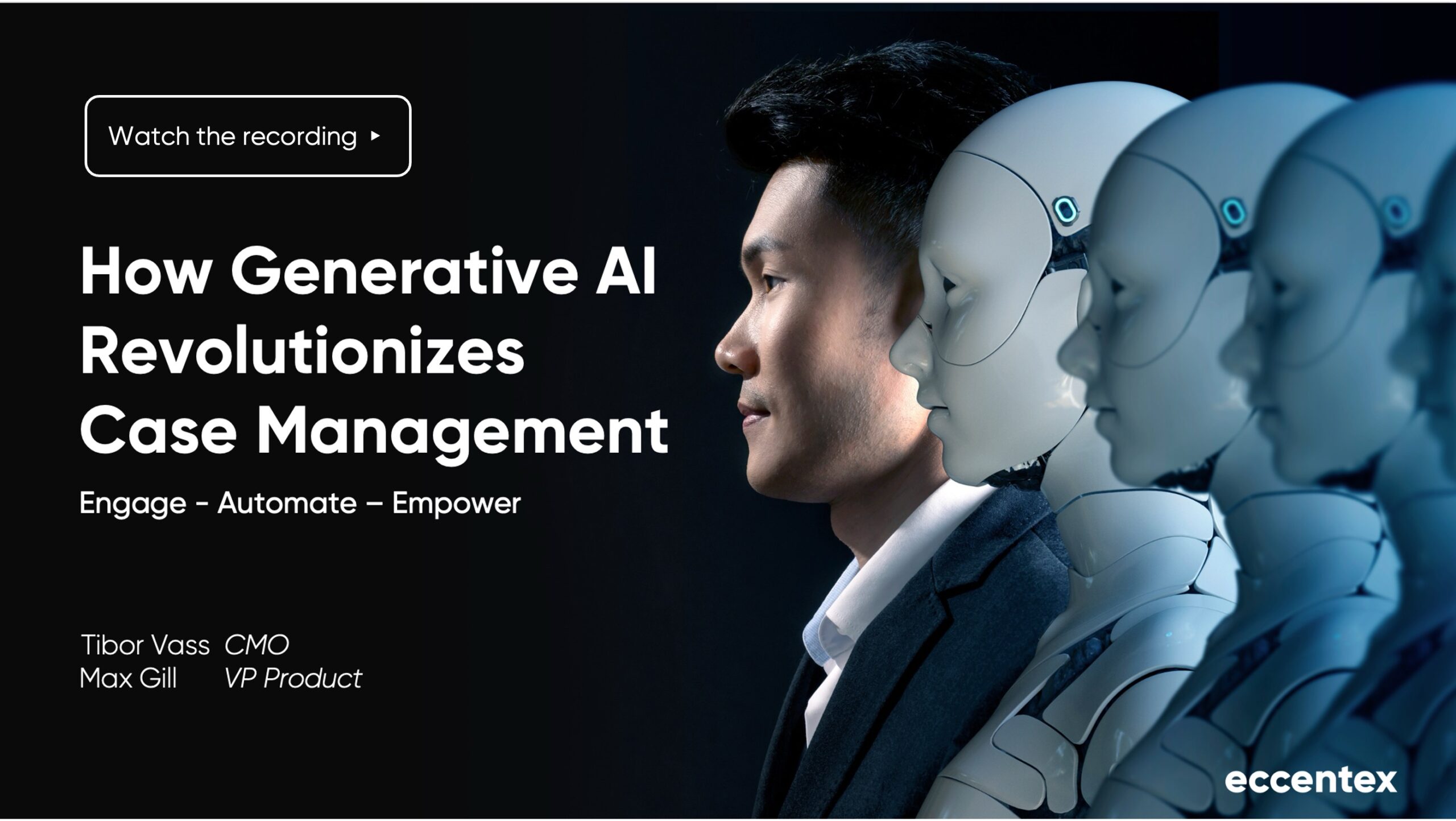How Generative AI Revolutionizes Case Management | Eccentex Webinar